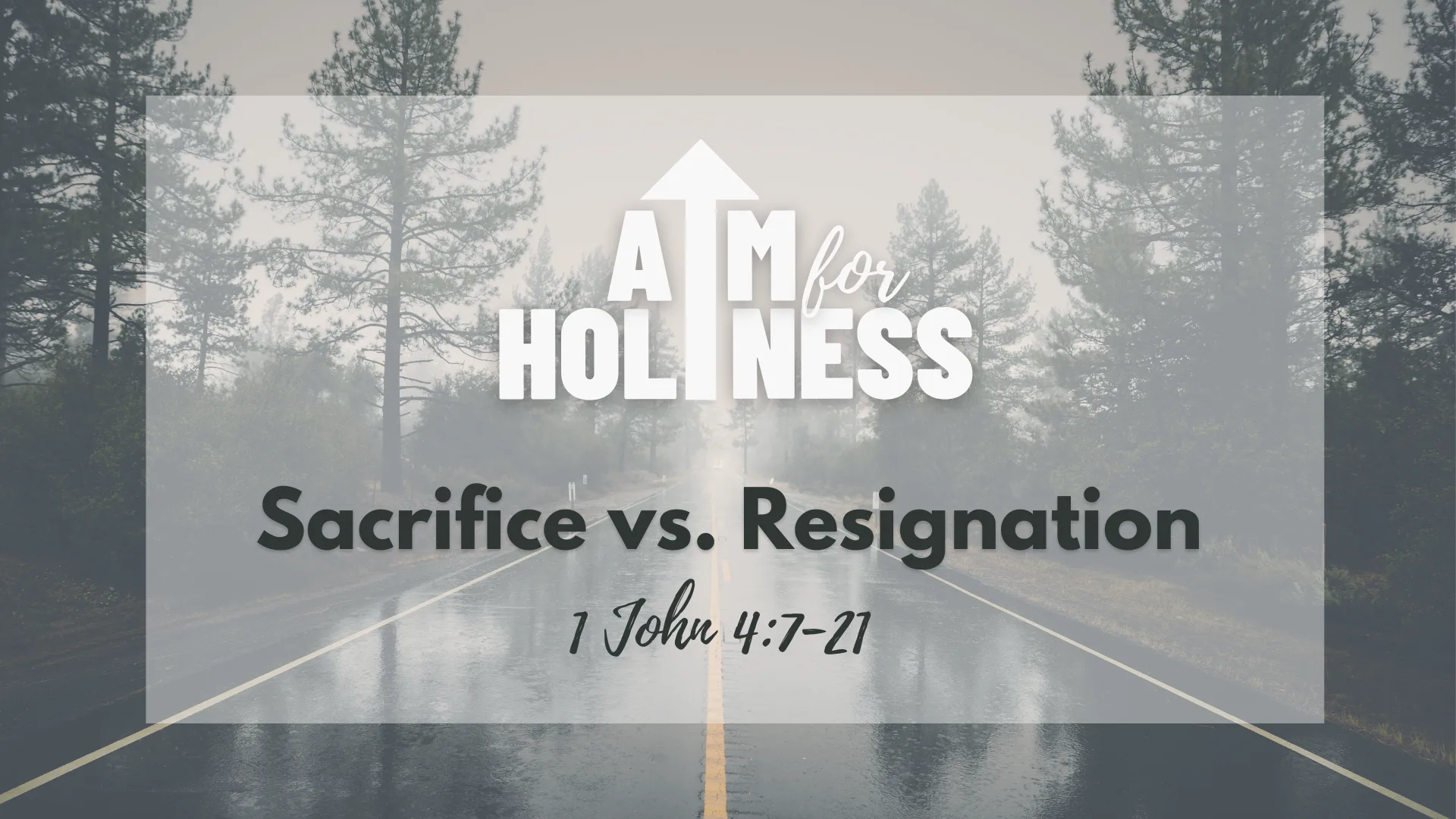 Sacrifice vs. Resignation | Pierce Chapel